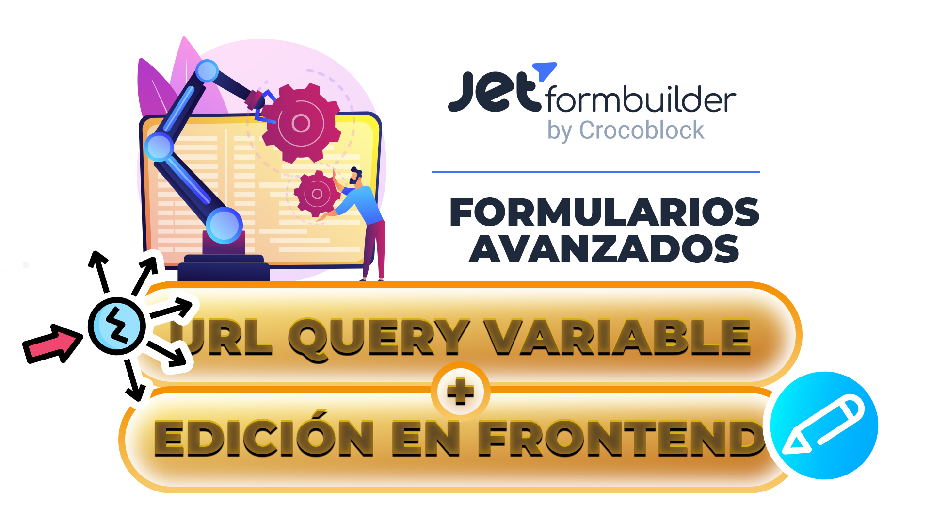 Uso de URL Query Variables y edición desde el frontend | - La Máquina ...